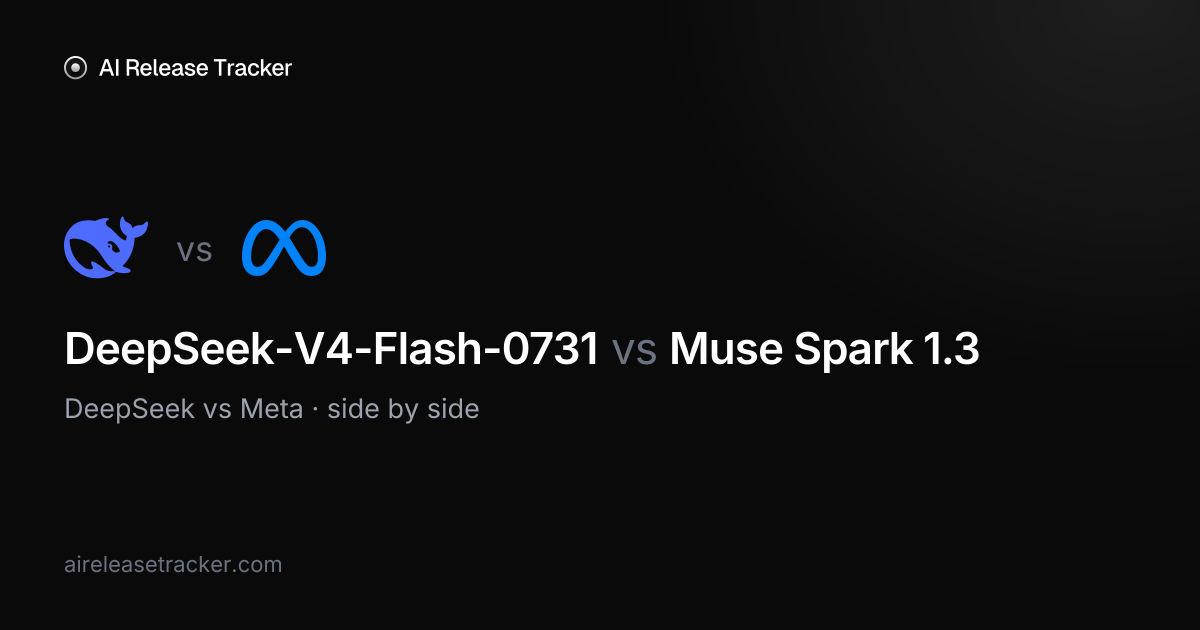 Deepseek V4 Flash 0731 Vs Muse Spark 1 3 — Benchmarks Compared